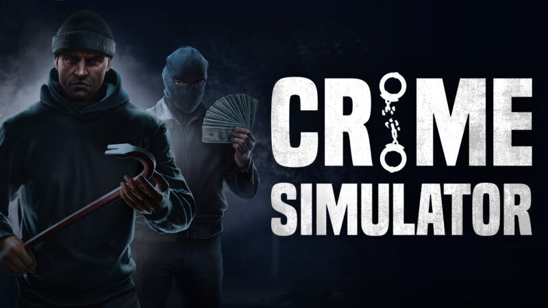 Crime Simulator is now available to try for free. Sneak and loot solo ...