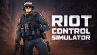 Riot Control Simulator Free to Try Now – It’s About Duty, Not Power ...